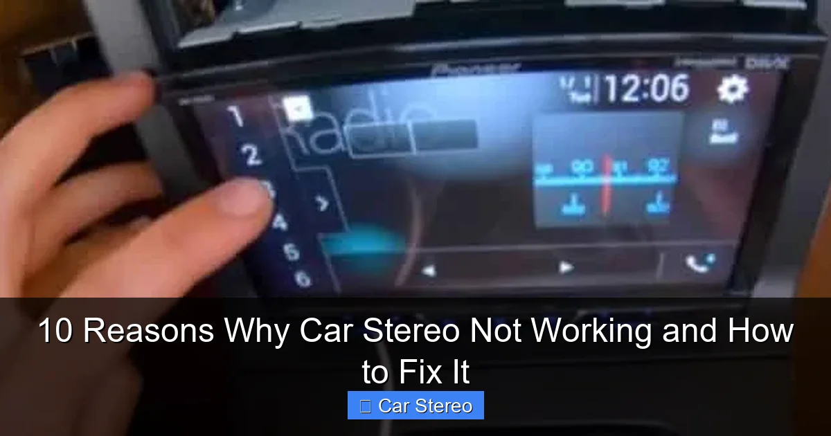 10 Reasons Why Car Stereo Not Working and How to Fix It